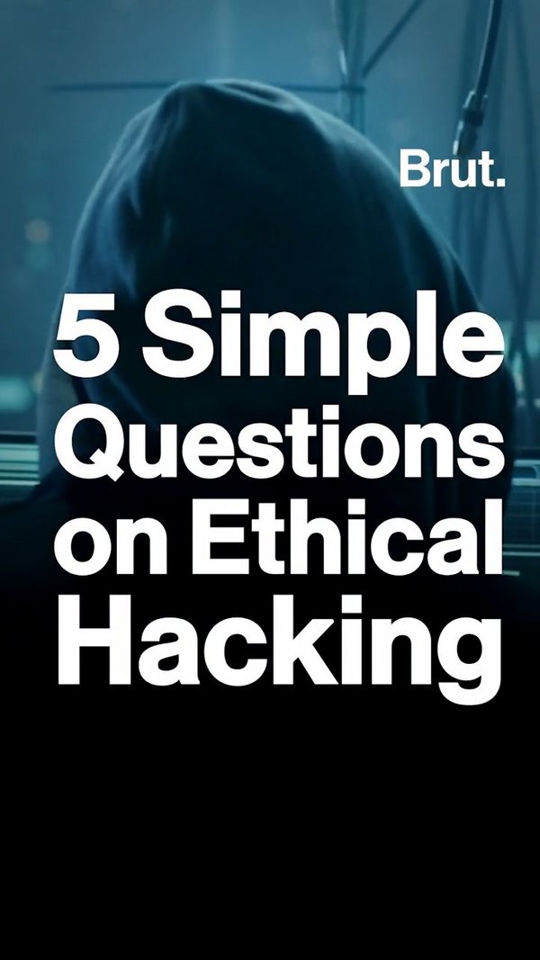 5 simple questions on ethical hacking | Brut.